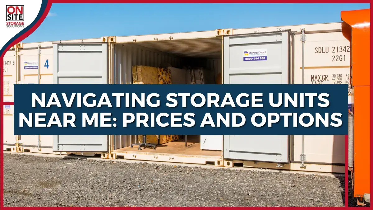 Navigating Storage Units Near Me: Prices and Options