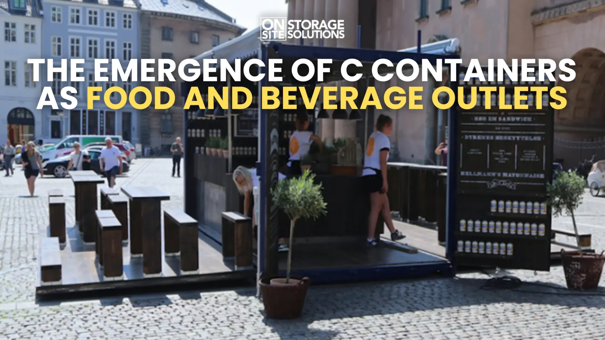 The Emergence of C Containers as Food and Beverage Outlets