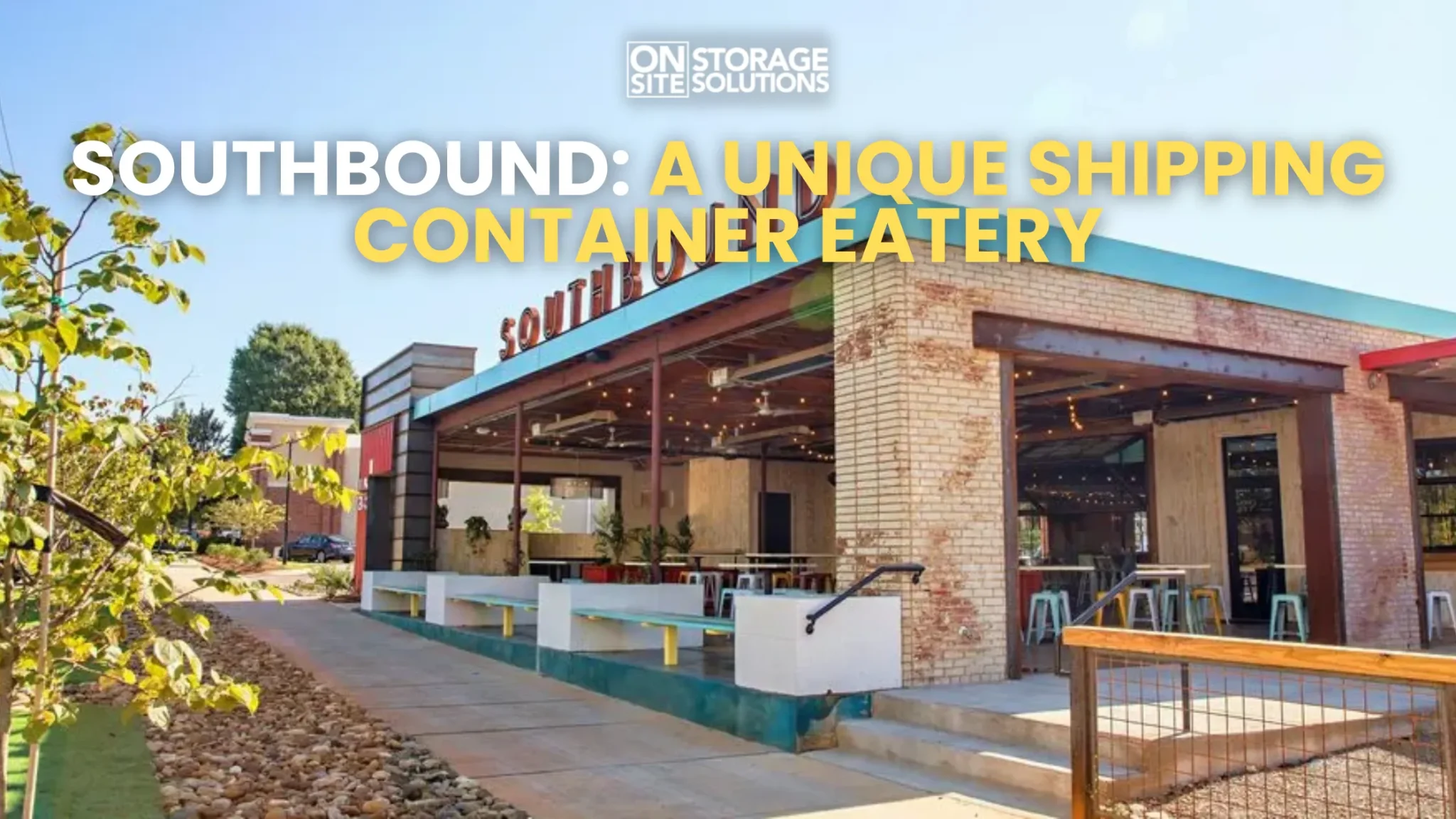 A Unique Shipping Container Eatery