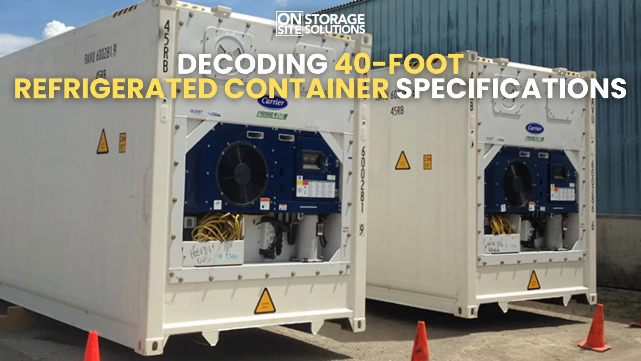Decoding 40-Foot Refrigerated Container Specifications