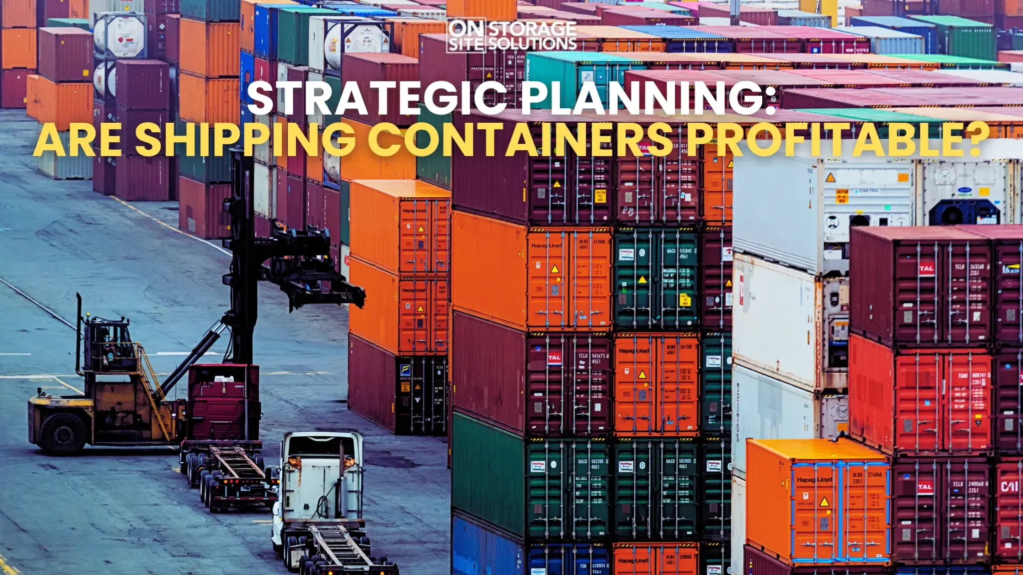 Strategic Planning: Are Shipping Containers Profitable?