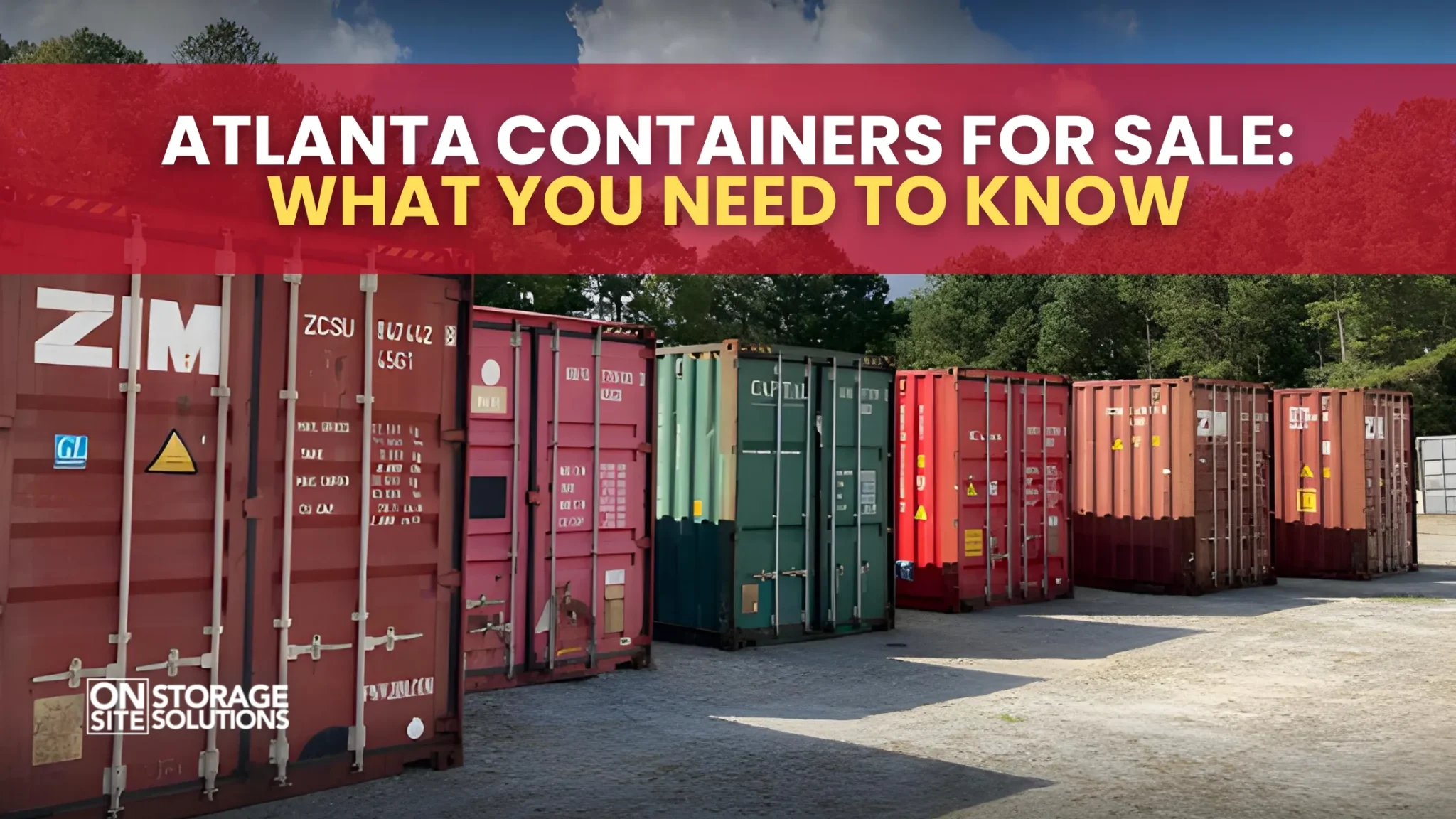 Atlanta Containers for Sale: What You Need to Know