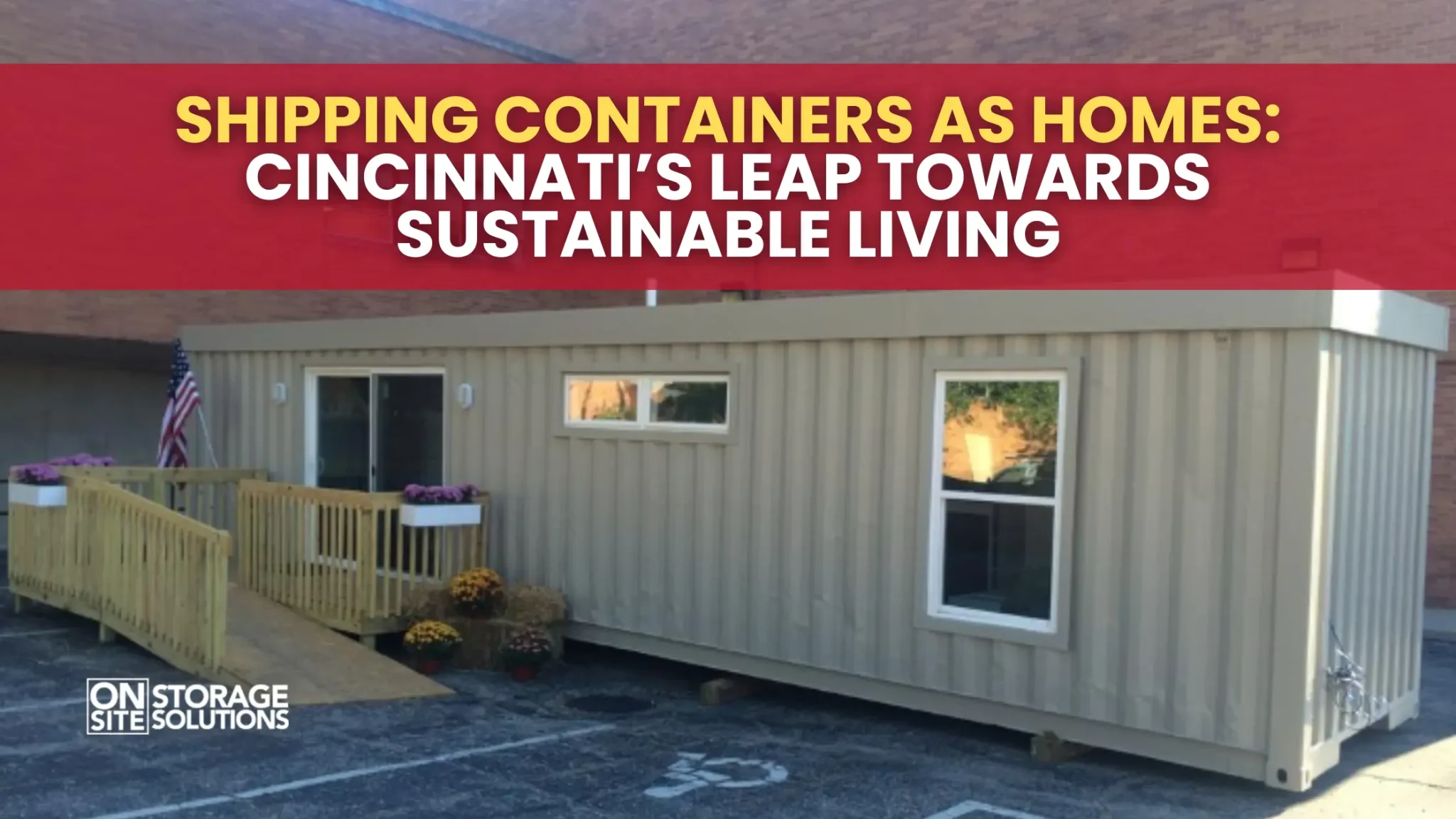 Shipping Containers as Homes: Leap Towards Sustainable Living