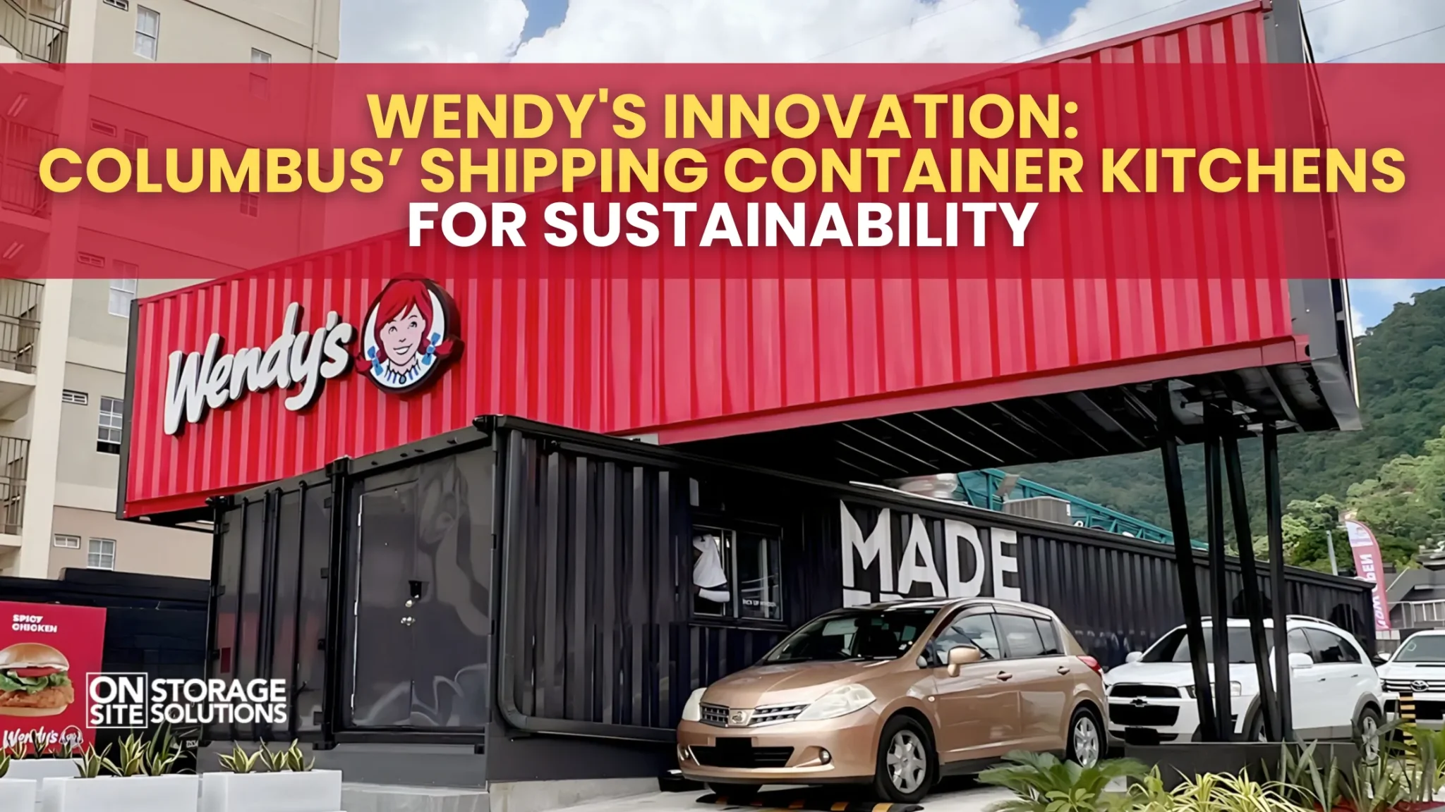 Wendy's Innovation: Shipping Container Kitchens for Sustainability
