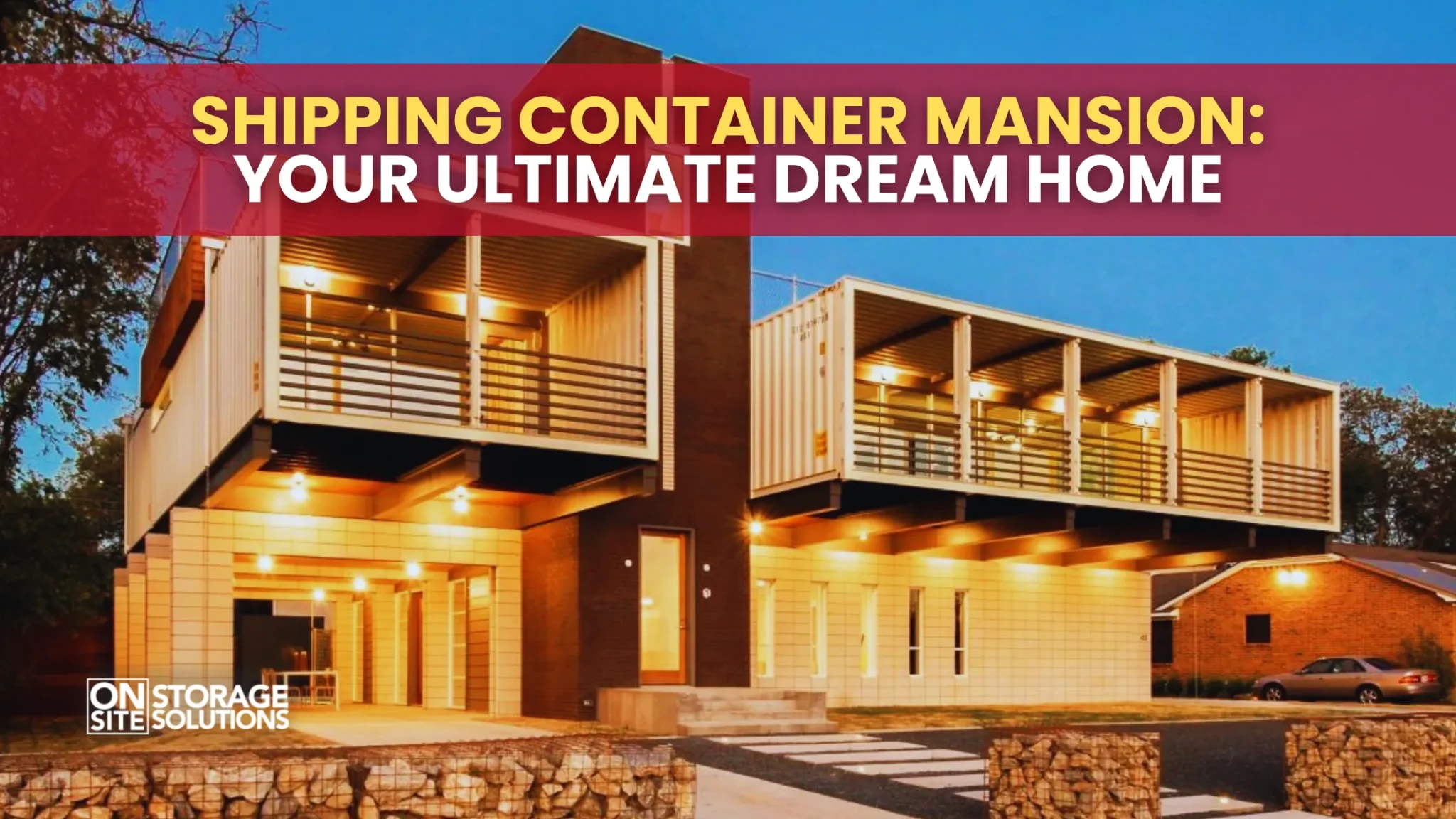Modern Shipping Container Mansion