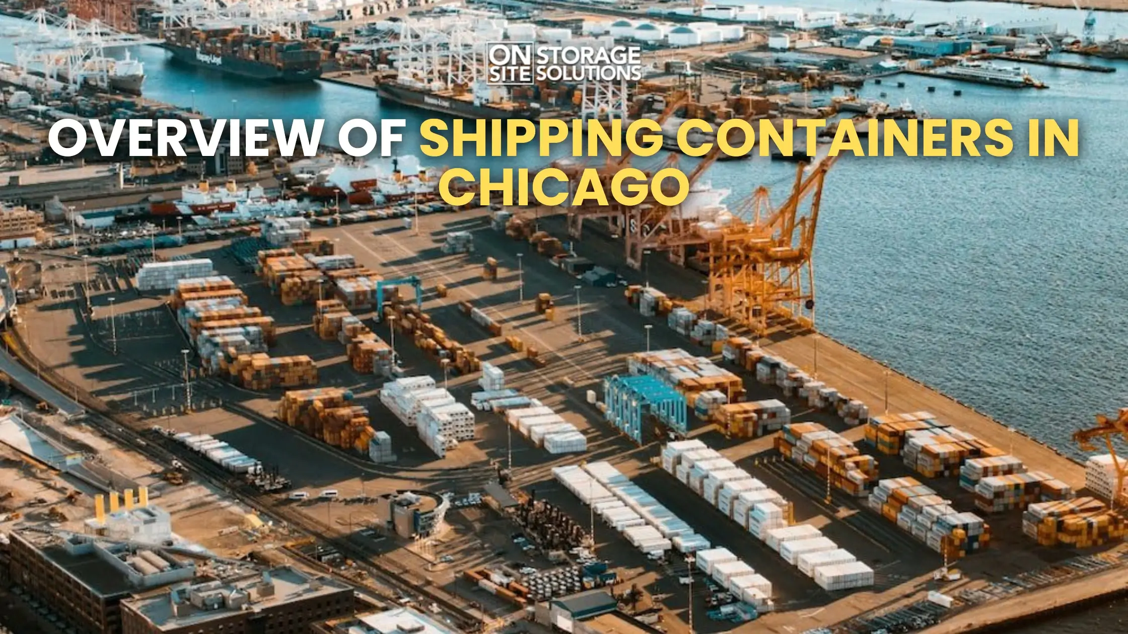Shipping Containers in Chicago | History, Impact, & Innovation