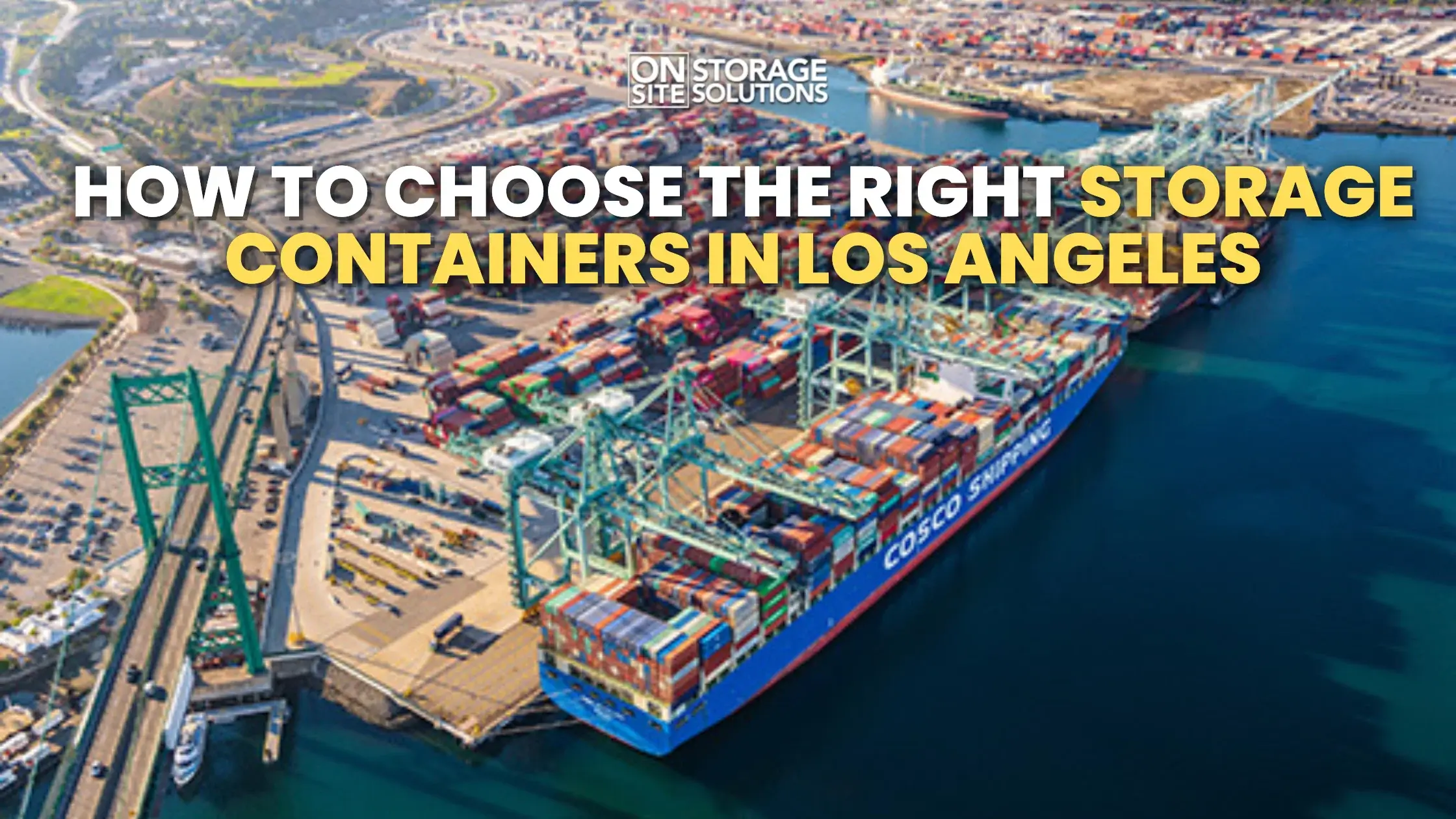 How to Choose the Right Storage Containers in Los Angeles