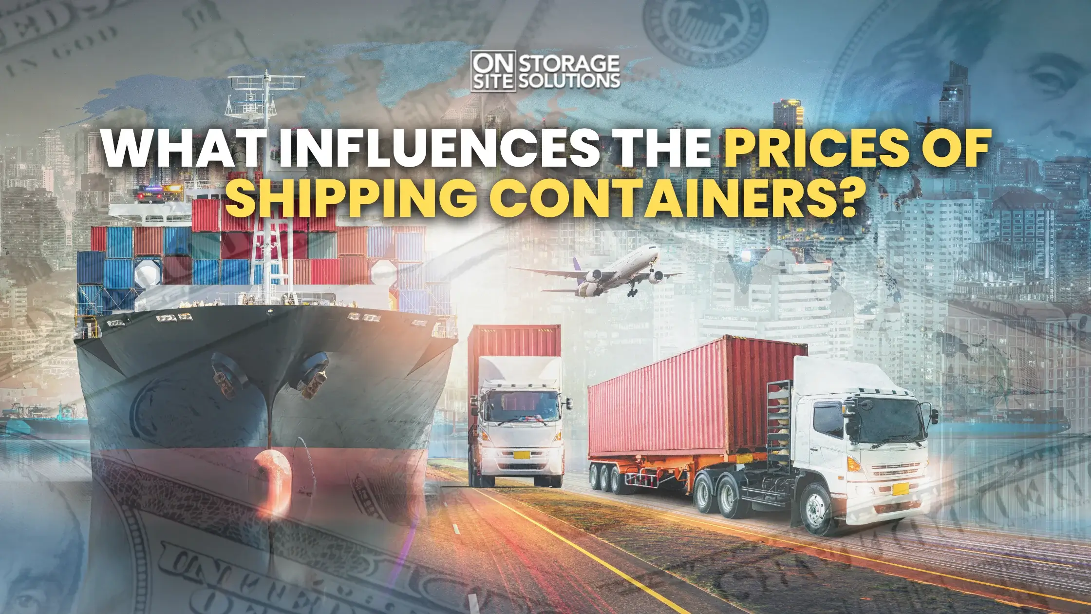 What Influences the Prices of Shipping Containers?