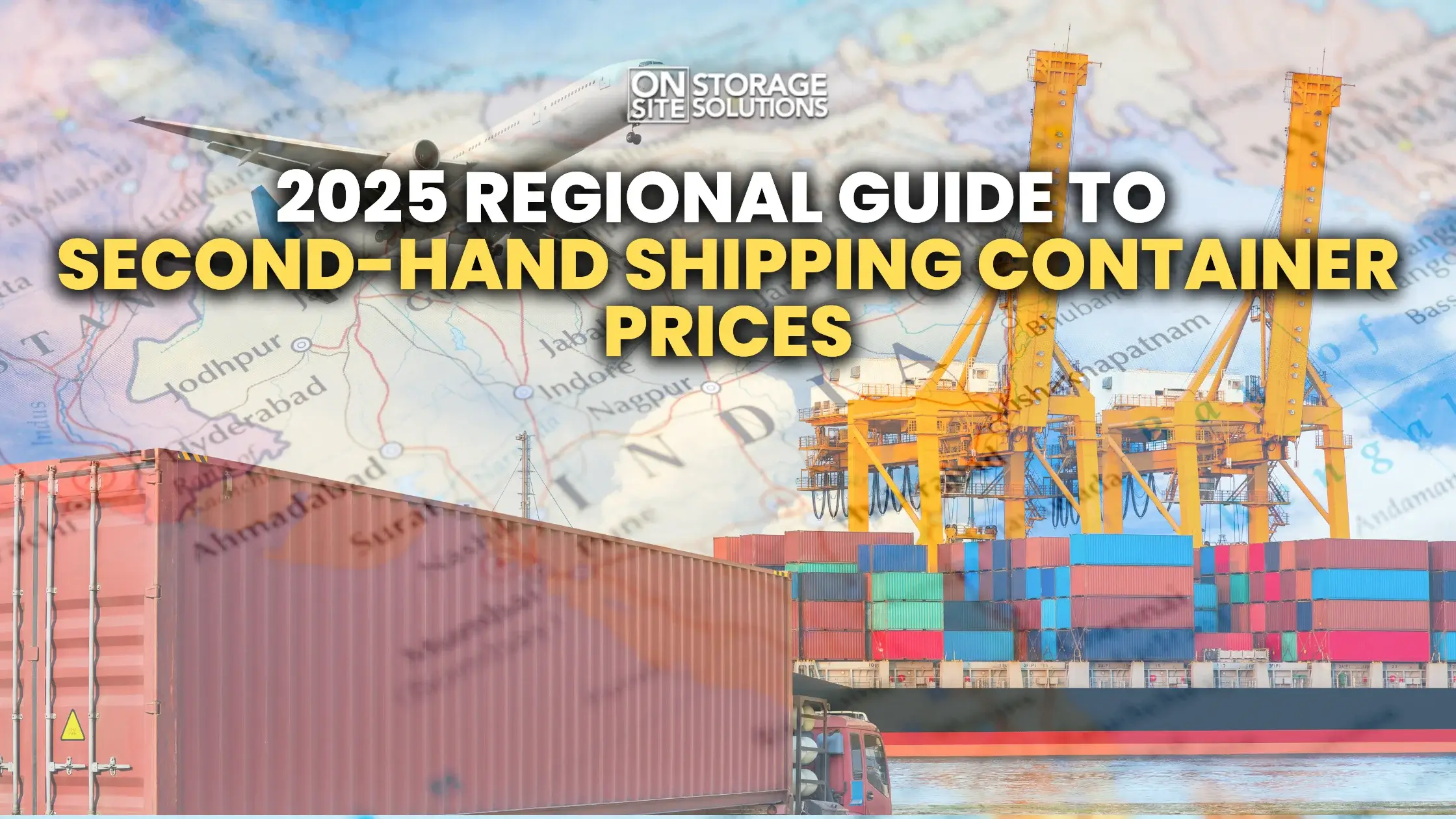 2025 Second-Hand Shipping Container Prices by Region