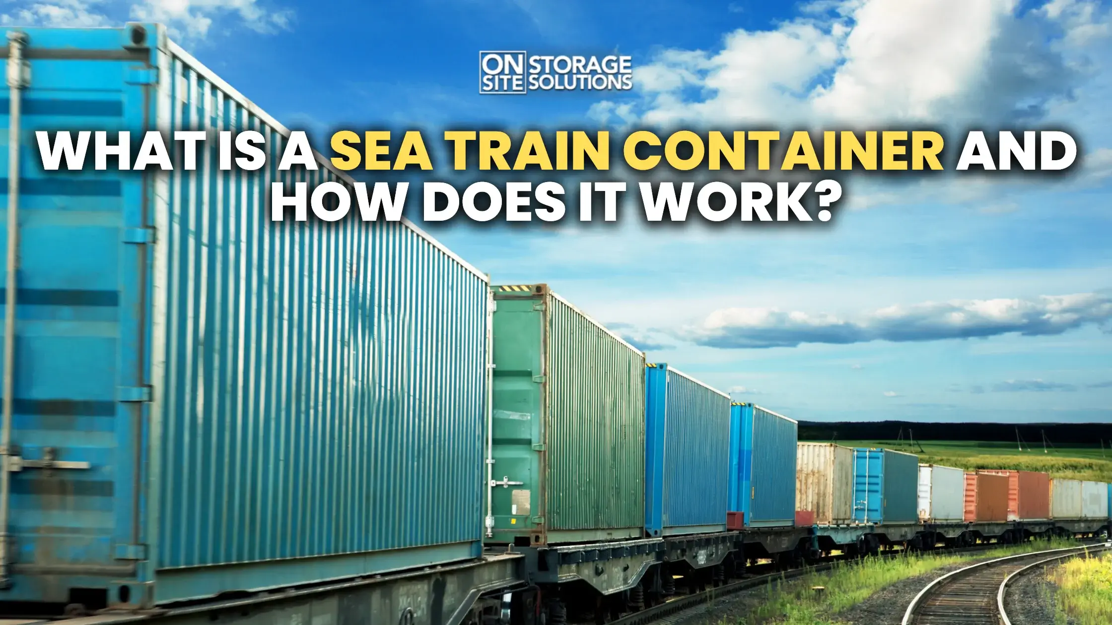 Sea Train Container | The Origin of Intermodal Shipping